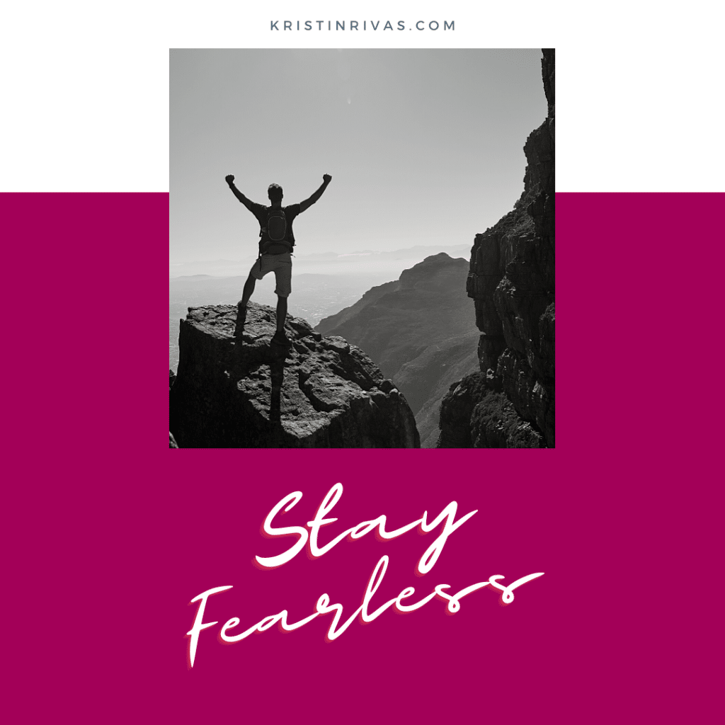 Stay Fearless Blog Graphic (1) - Kristin Rivas